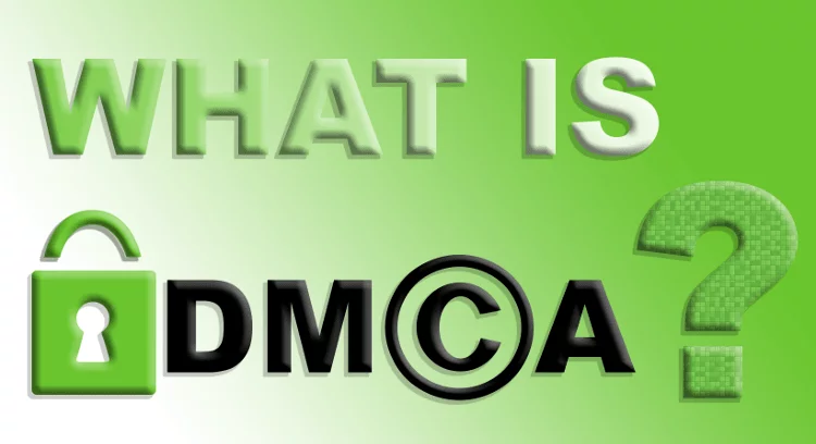 What are DMCA Notices? How to Avoid Them - BitTorrentVPN